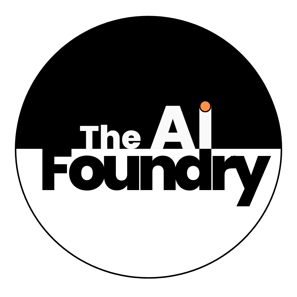 The AI Foundry - Practical AI for Real Businesses